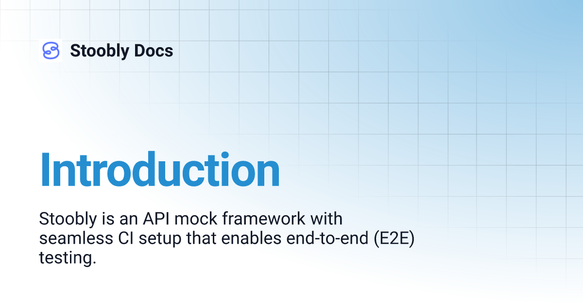 Introduction | Stoobly Docs Introduction | Stoobly Docs