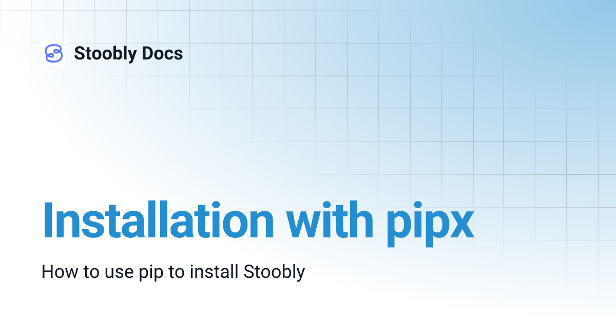 Installation with pipx | Stoobly Docs